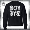 Bye Boy Sweatshirt - DESAINS STORE