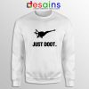 Sweatshirt Just Doot Meme Eternal Just Do it Horn Music DESAINS STORE